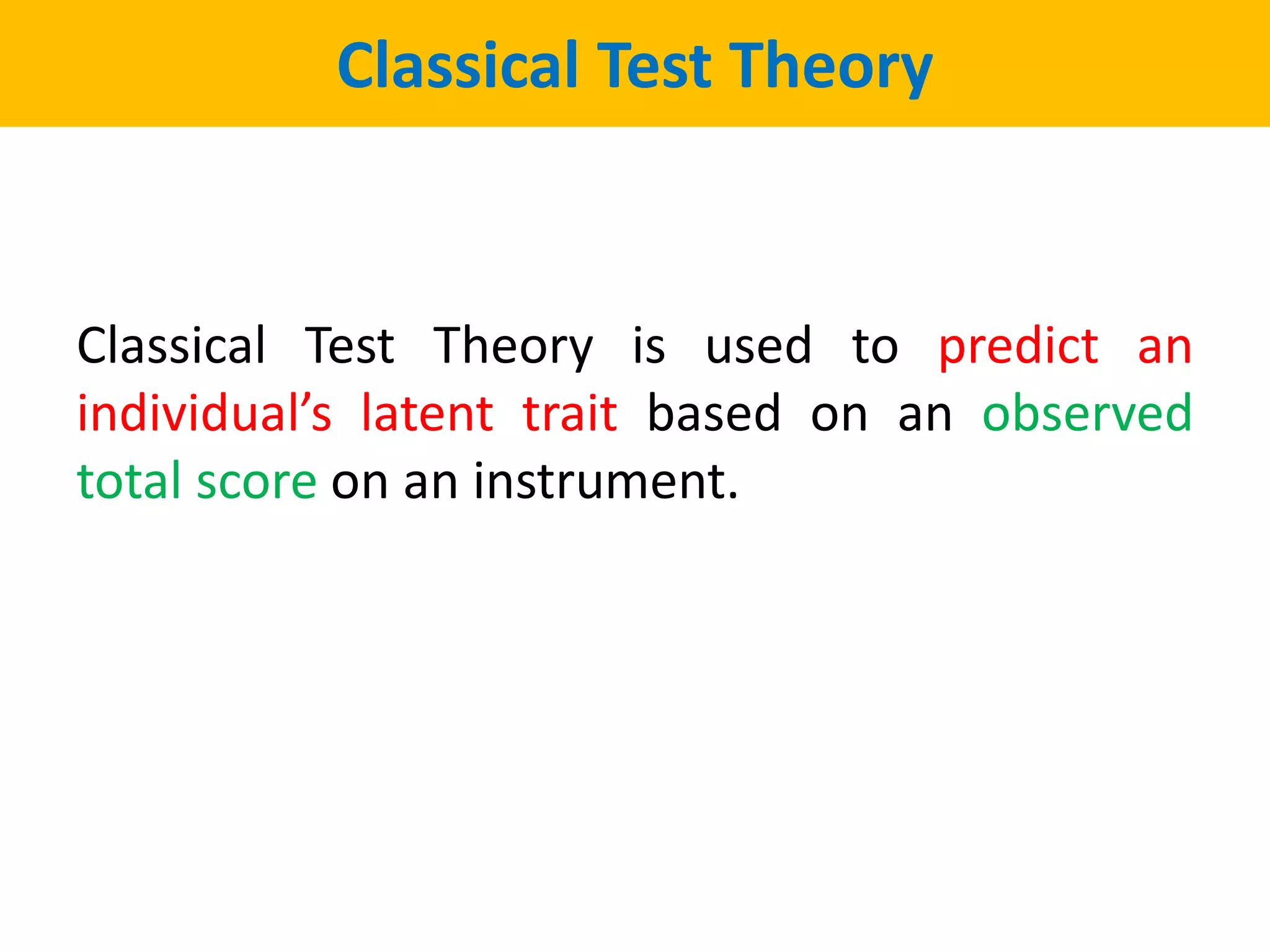 Classical Test Theory (CTT)- By Dr. Jai Singh | PPTX