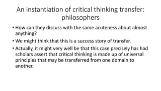 The transfer and transferability of critical thinking skills | PPTX