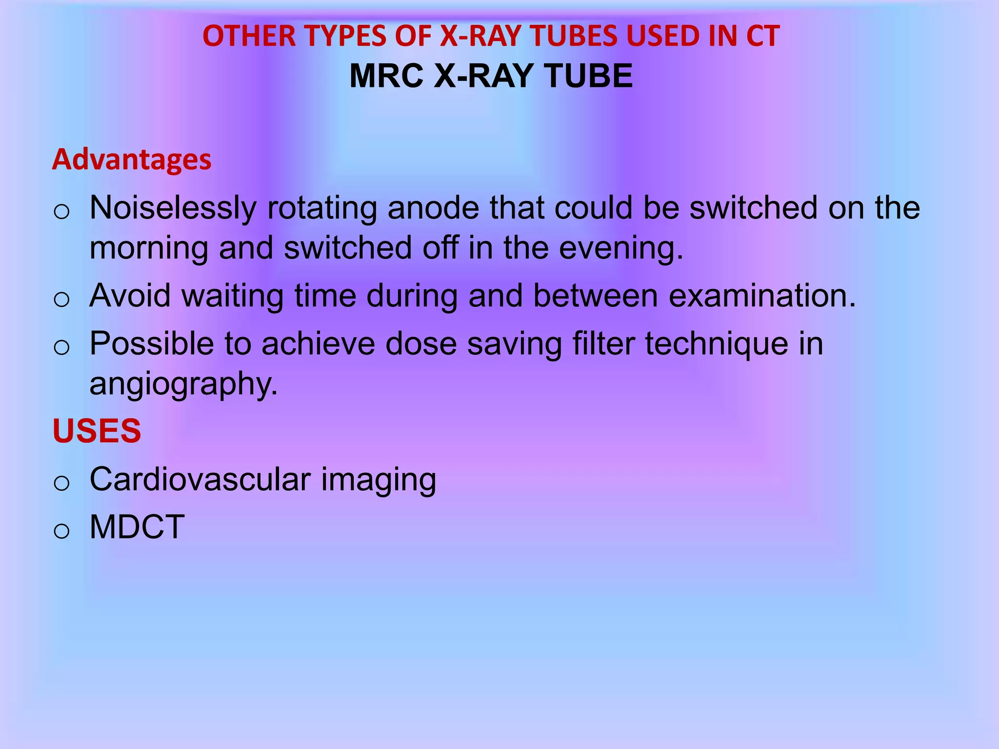 Ct tube and detectors | PPTX