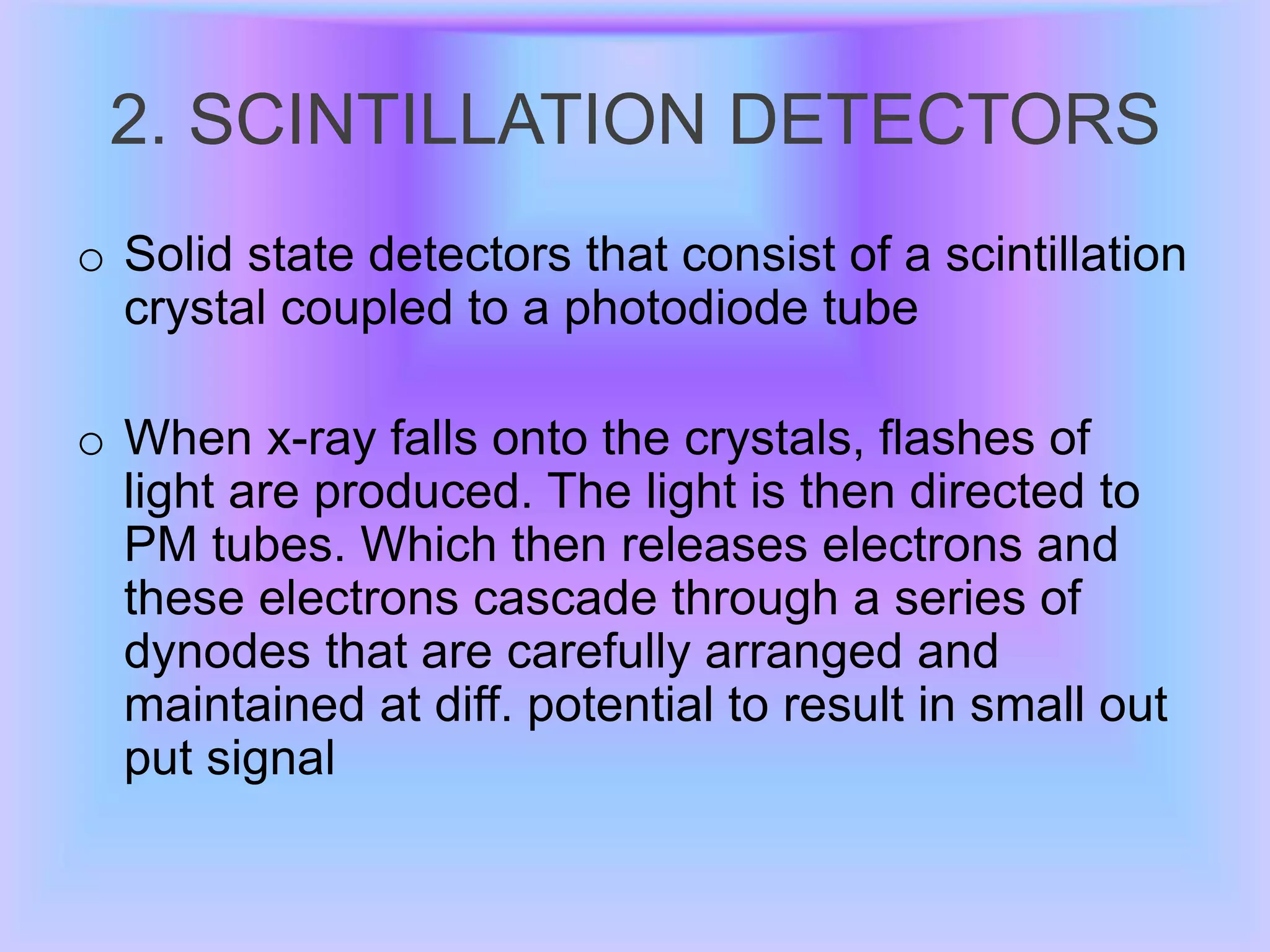 Ct tube and detectors | PPTX