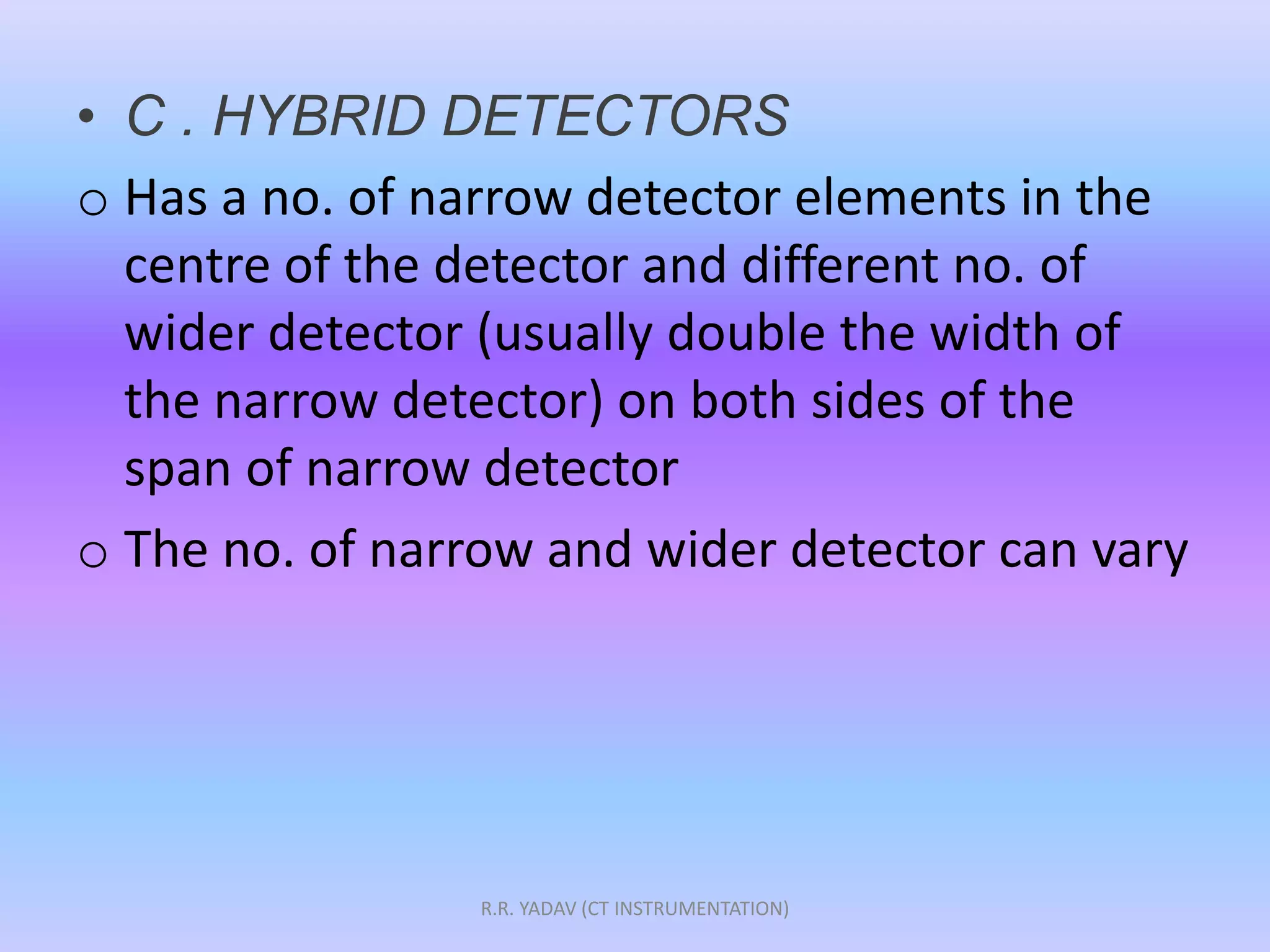 Ct tube and detectors | PPTX