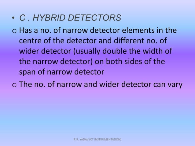 Ct tube and detectors | PPTX | Physics | Science