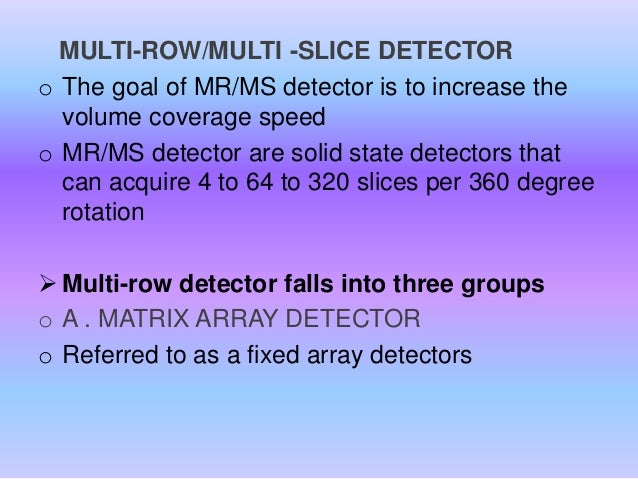 Ct tube and detectors
