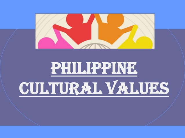 Philippine Cultural Values: Non-rationalism and Social Acceptance | PDF