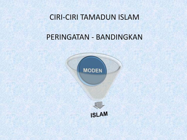 Ctu 151 ciri-ciri dan dasar tamadun islam | PPTX