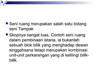 Ctu 281 kuliah 13 ruang dalam seni islam | PPT