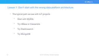 IoT Architectural Overview - 3 use case studies from InfluxData | PPTX