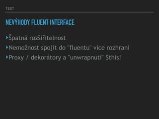DEV Čtvrtkon #76 - Fluent Interface | PPT
