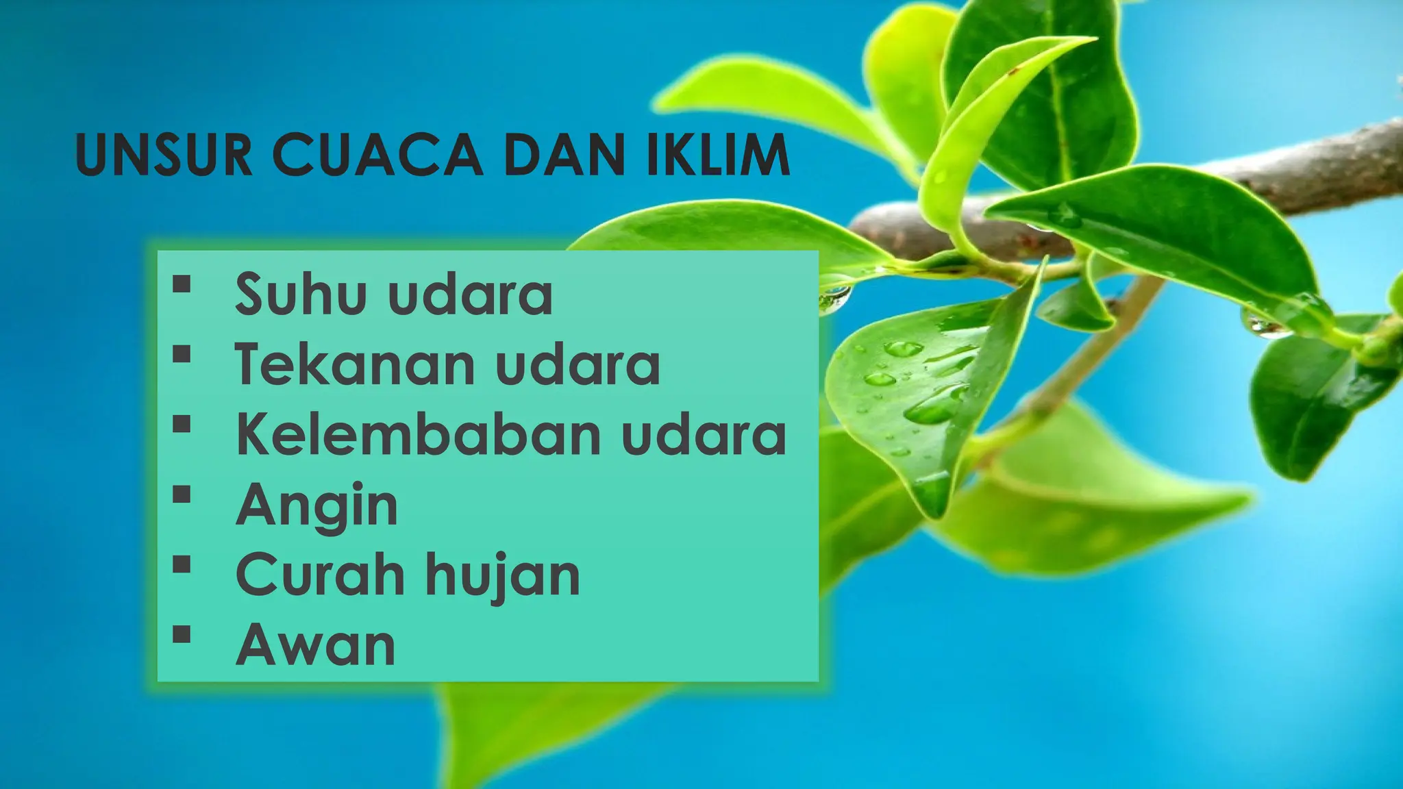 geografi, pengetahuan alam, Cuaca dan iklim.pptx