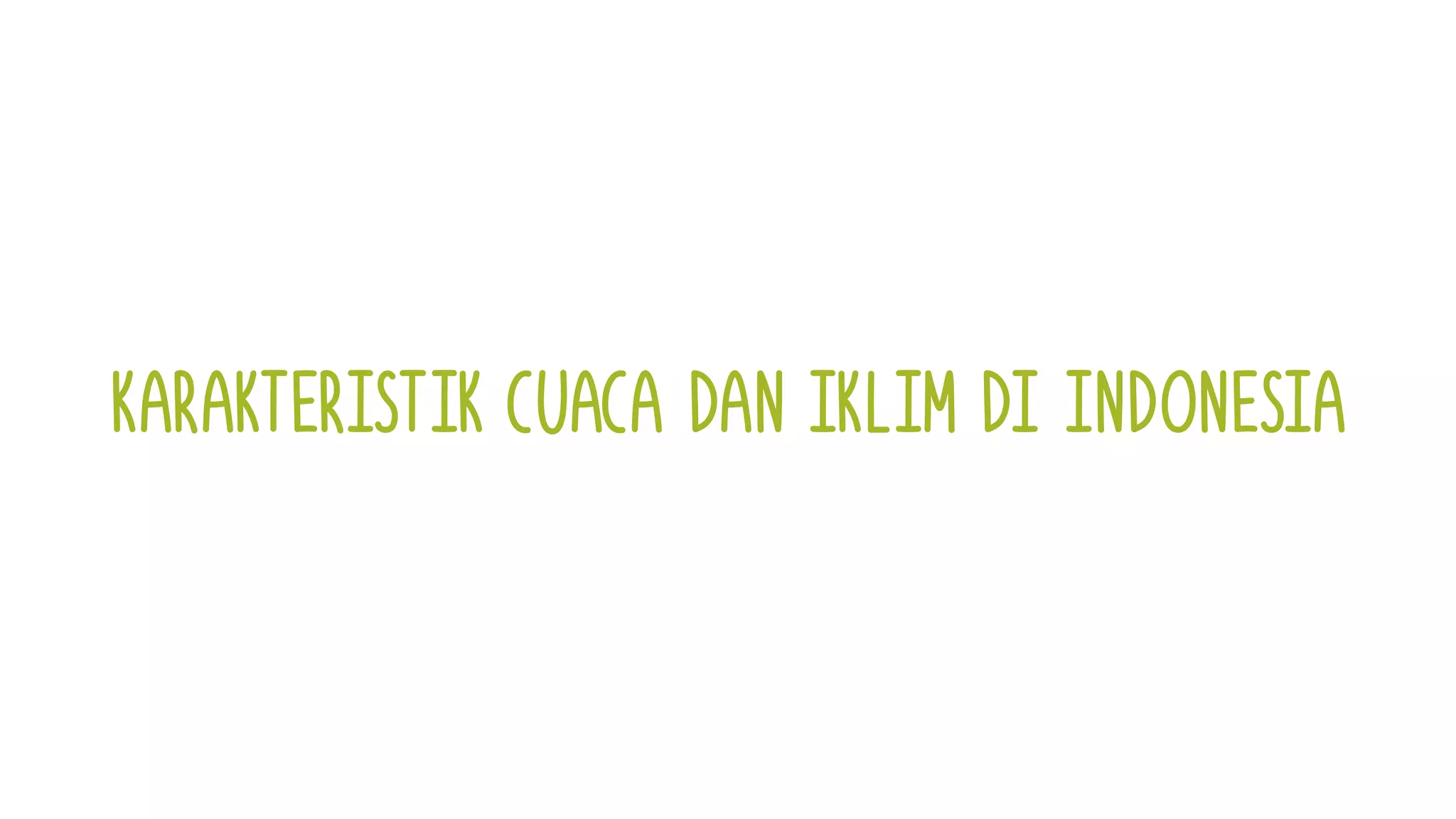 Geografi - Cuaca dan Iklim di Indonesia | PDF