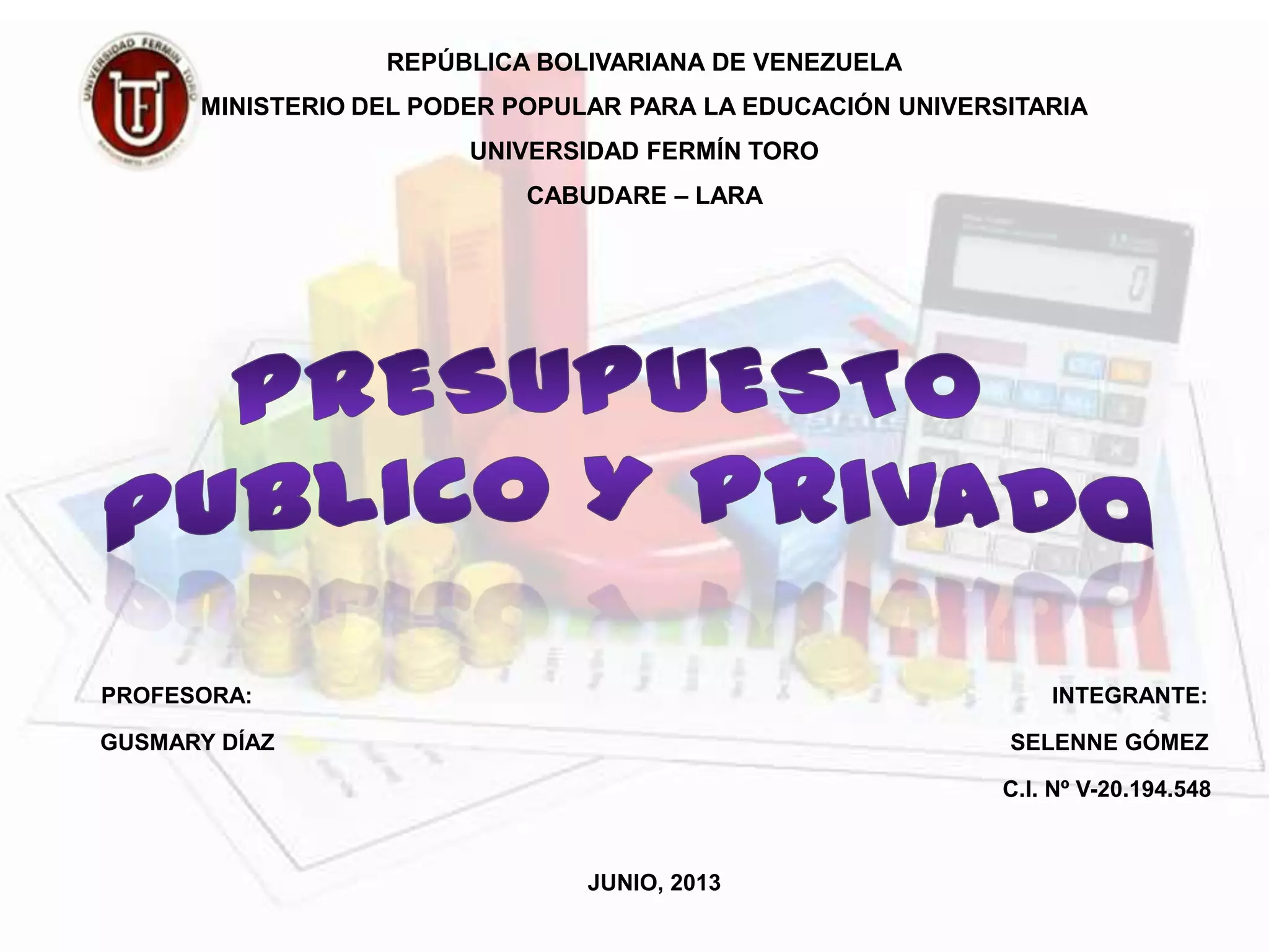 Cuadro Comparativo Presupuesto Publico Y Privado Ppt