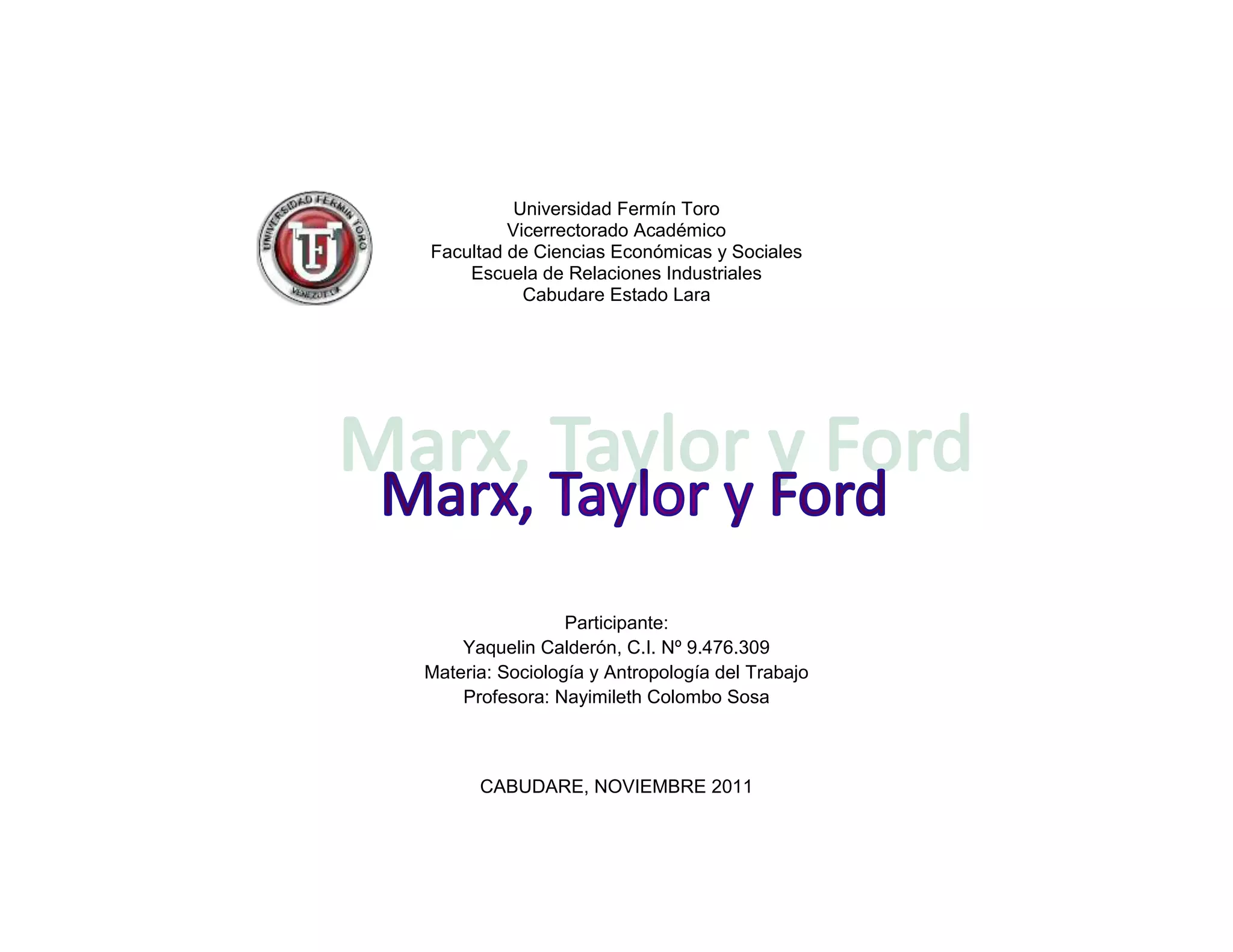 Cuadro comparativo teoría de marx, taylor y ford | DOCX