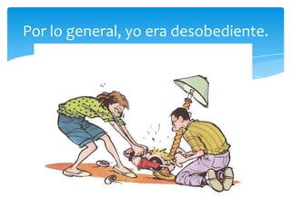 Cuando yo era niño pequeño | PPTX