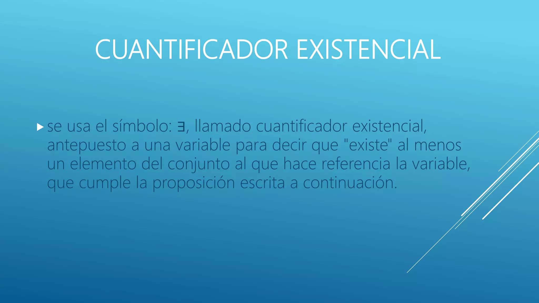 Cuantificadores Existenciales | PPTX