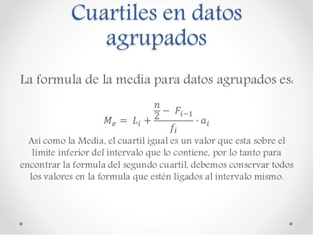 Cuartiles en datos agrupados