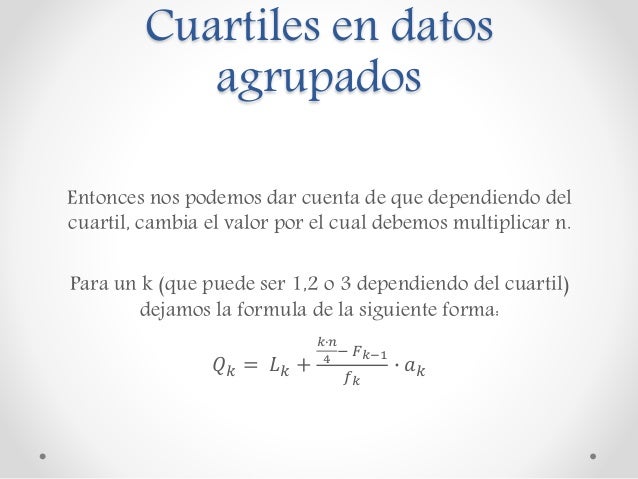 Cuartiles en datos agrupados