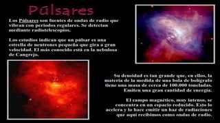 cuasares pulsares y hoyos negros_055558.pptx