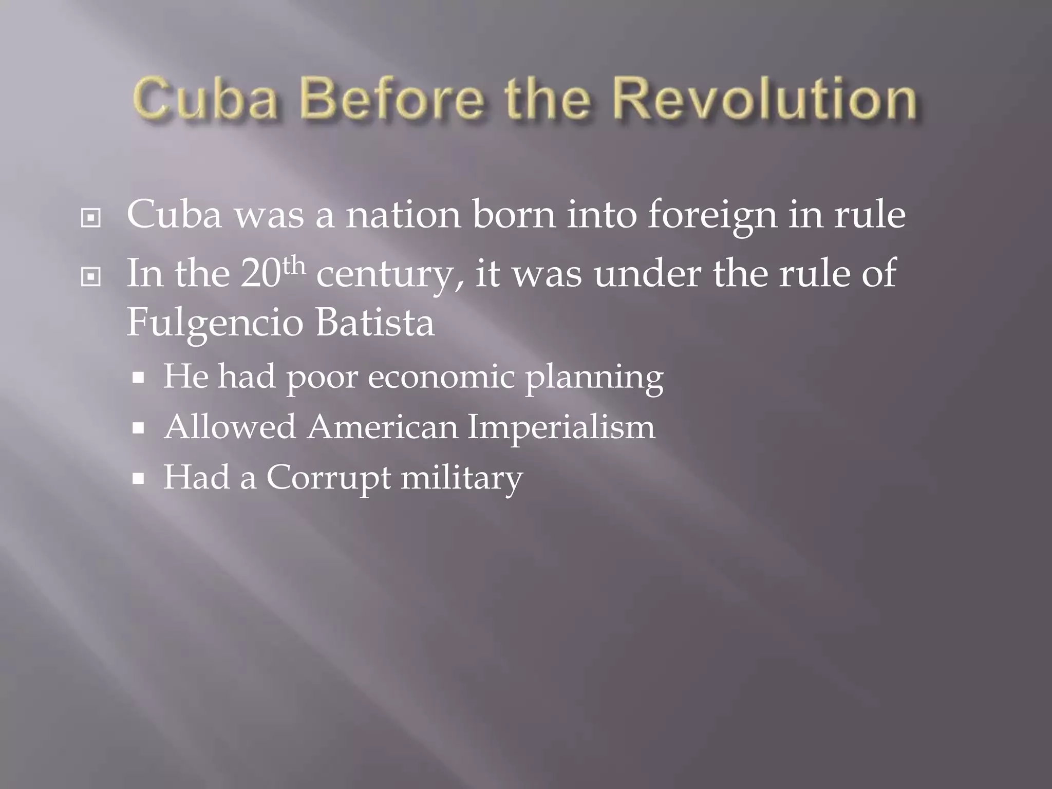 Cuba before the revolution | PPTX