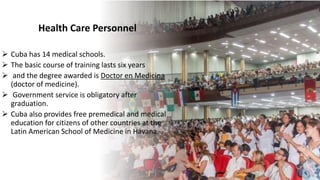 Cuba Health Care System, by Imrana Mumtaz.pptx