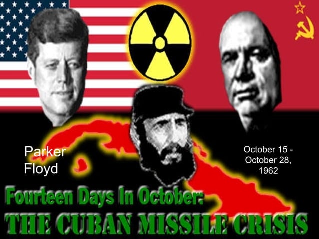 Cuban Missle Crisis Project | PPT