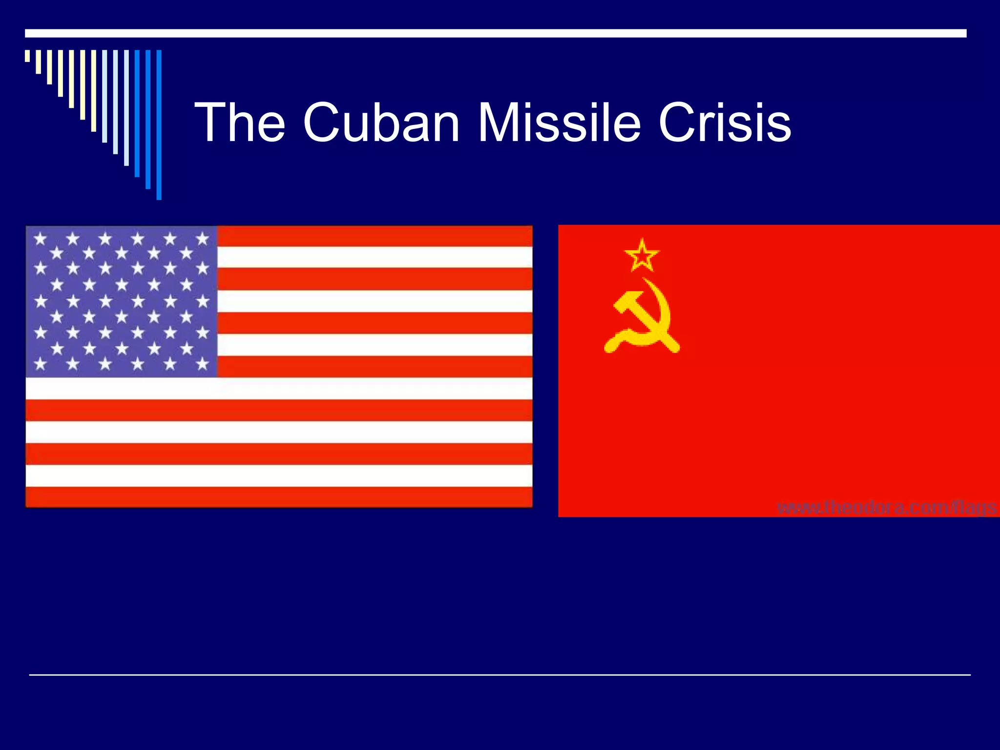 Cuban missile crisis | PPT