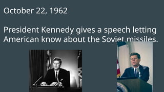 Powerpoint on timeline of Cuban MIssile Crisis | PPTX