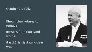 Powerpoint on timeline of Cuban MIssile Crisis | PPTX