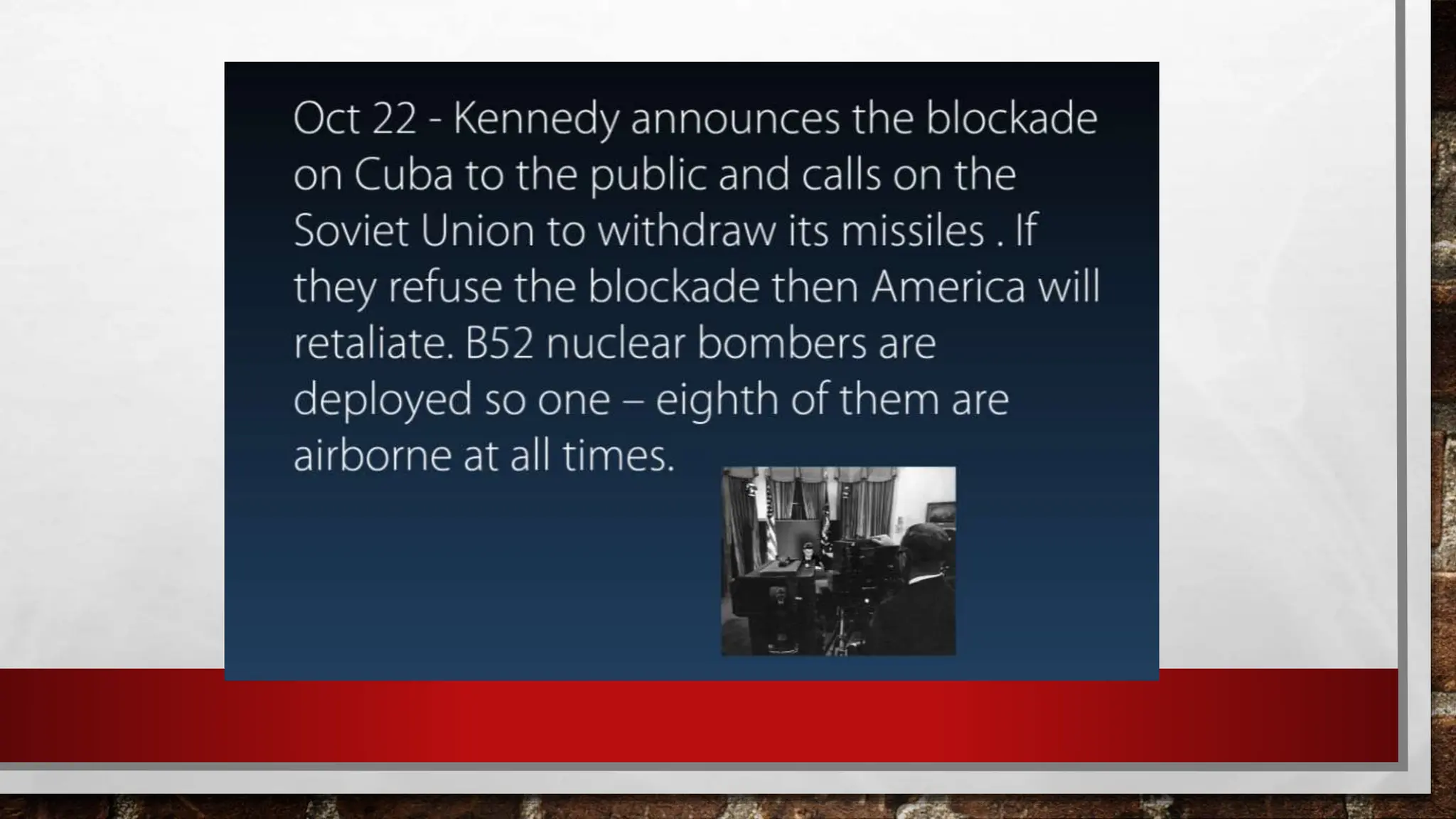 The Cold War, the Cuban Missiles 1962.ppt