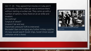 The Cold War, the Cuban Missiles 1962.ppt