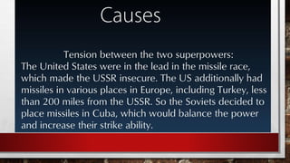 The Cold War, the Cuban Missiles 1962.ppt