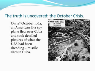 Cuban Missiles Crisis Revision Presentation | PPT