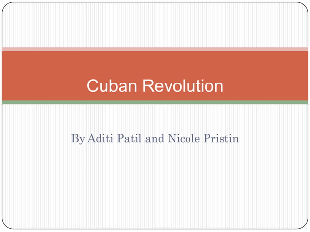 Cuban revolution | PPTX