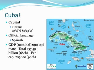 Cuban report | PPTX | North America Travel | Travel Locations