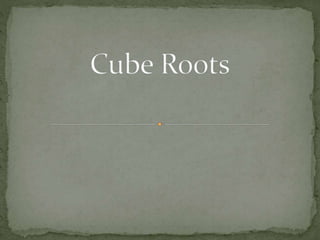 CLASS VIII MATHS CUBE AND CUBE ROOTS | PPTX