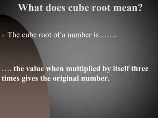 Cube and cube roots by manpreet | PPTX