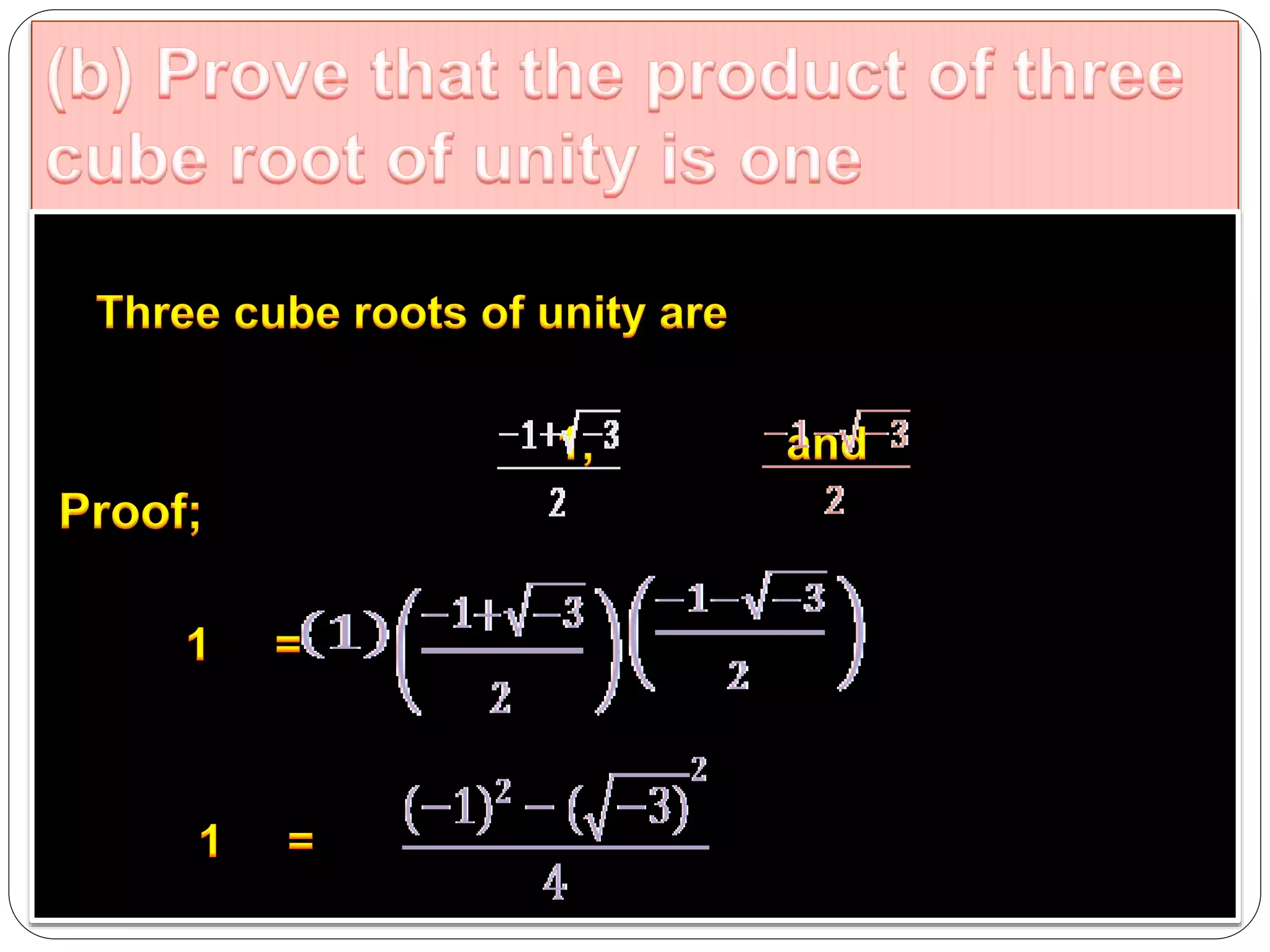 Cube root of unity | PPTX