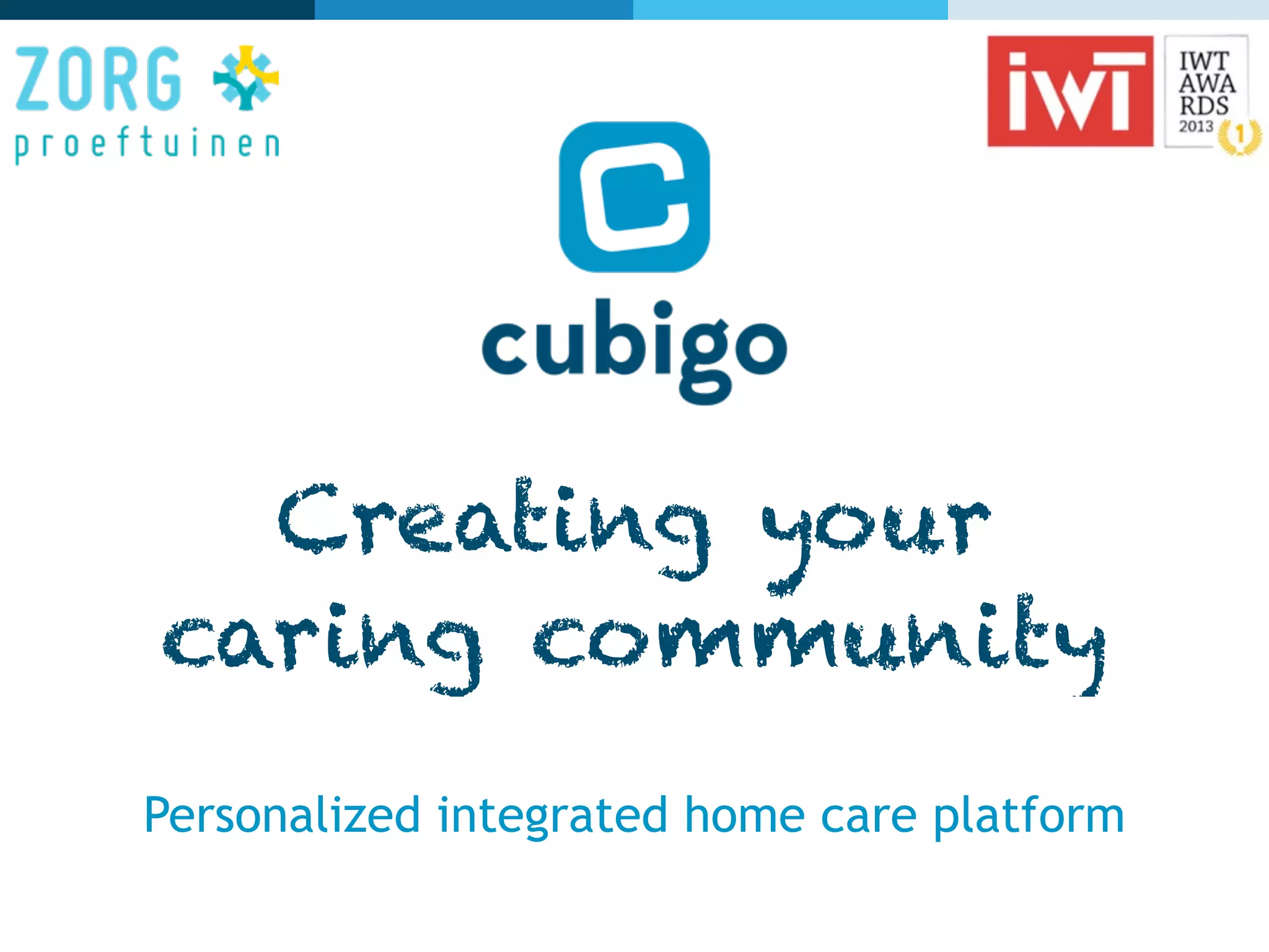 Cubigo - Creating your caring community | PPT