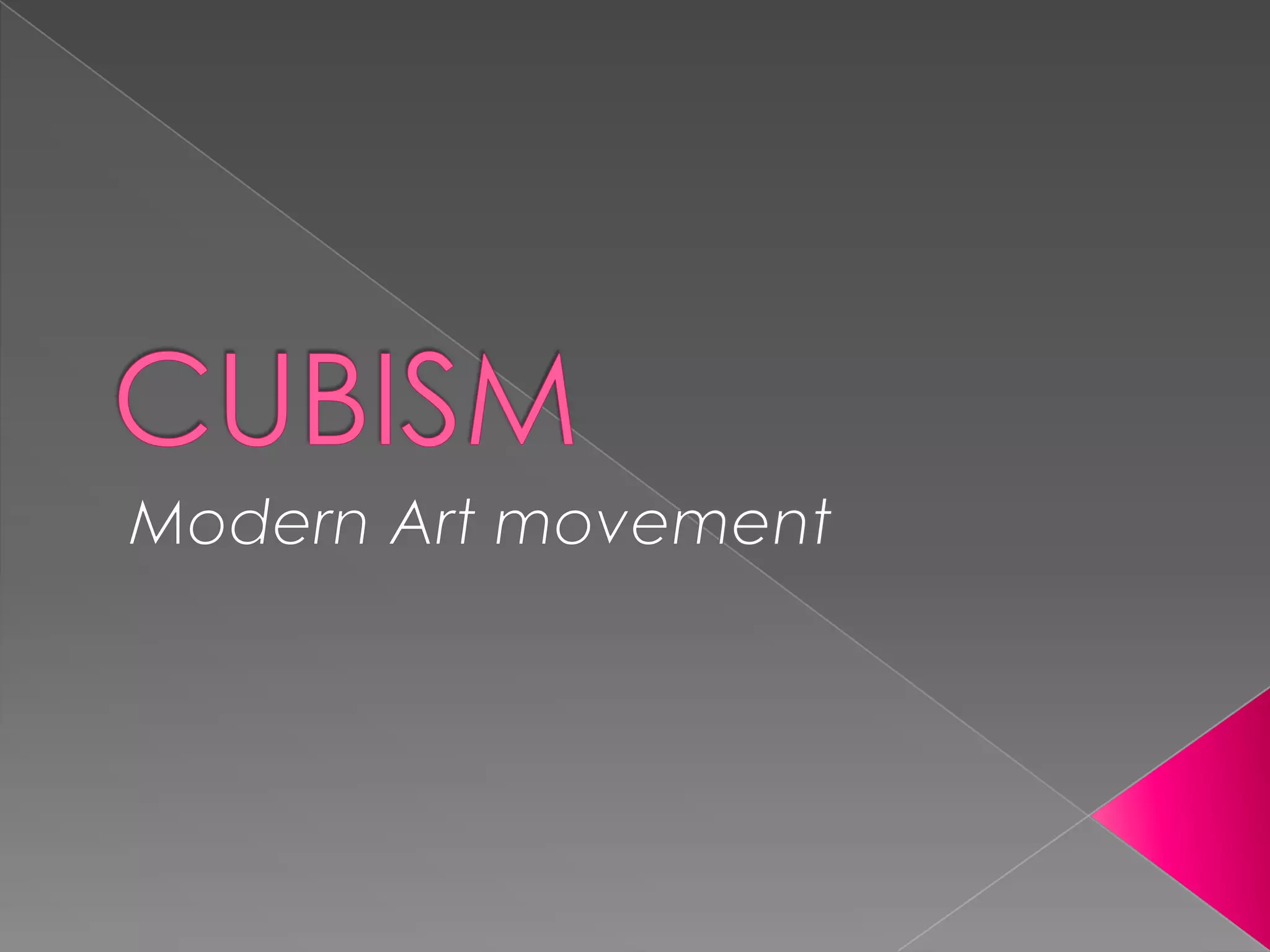 Cubism | PPTX | Painting | Arts and Crafts