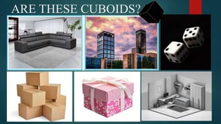 cuboid presentation.pptx