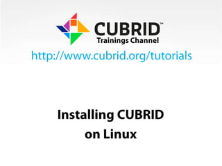 Installing CUBRID on Linux | PPT