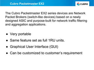 Cubro Packetmaster EX2 | PPT