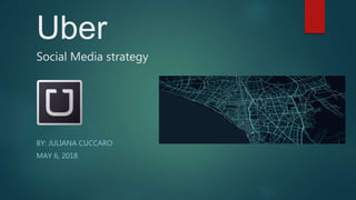 Uber's Social Media Strategy | PPTX