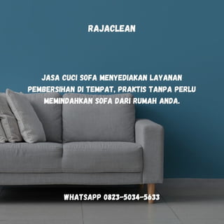 [Panggilan] 0823-5034-5633 Cuci Sofa Jagakarsa Jakarta Selatan | PDF