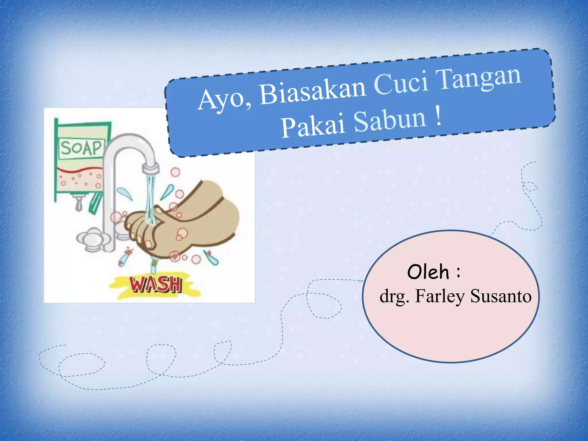 Cuci tangan dan sikat gigi.pptx