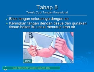 Cuci Tangan Preoperative di ruang operasi.ppt