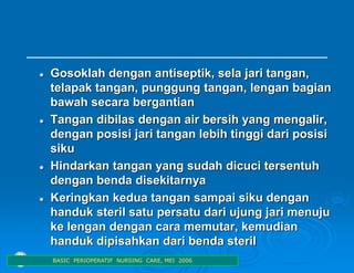 Cuci Tangan Preoperative di ruang operasi.ppt