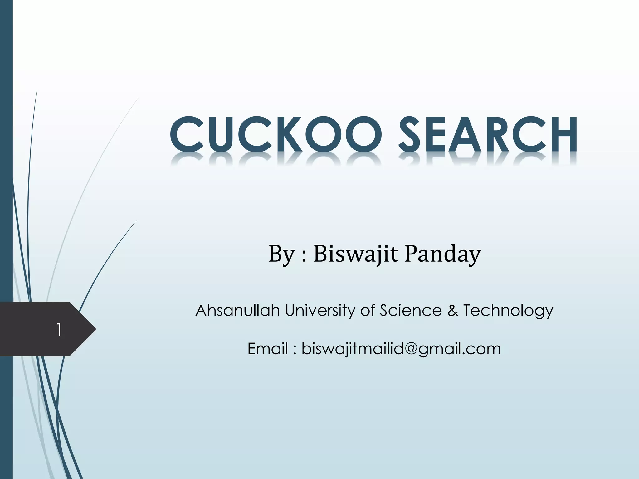 Cuckoo search | PPTX | Birdwatching | Hobbies & Interests
