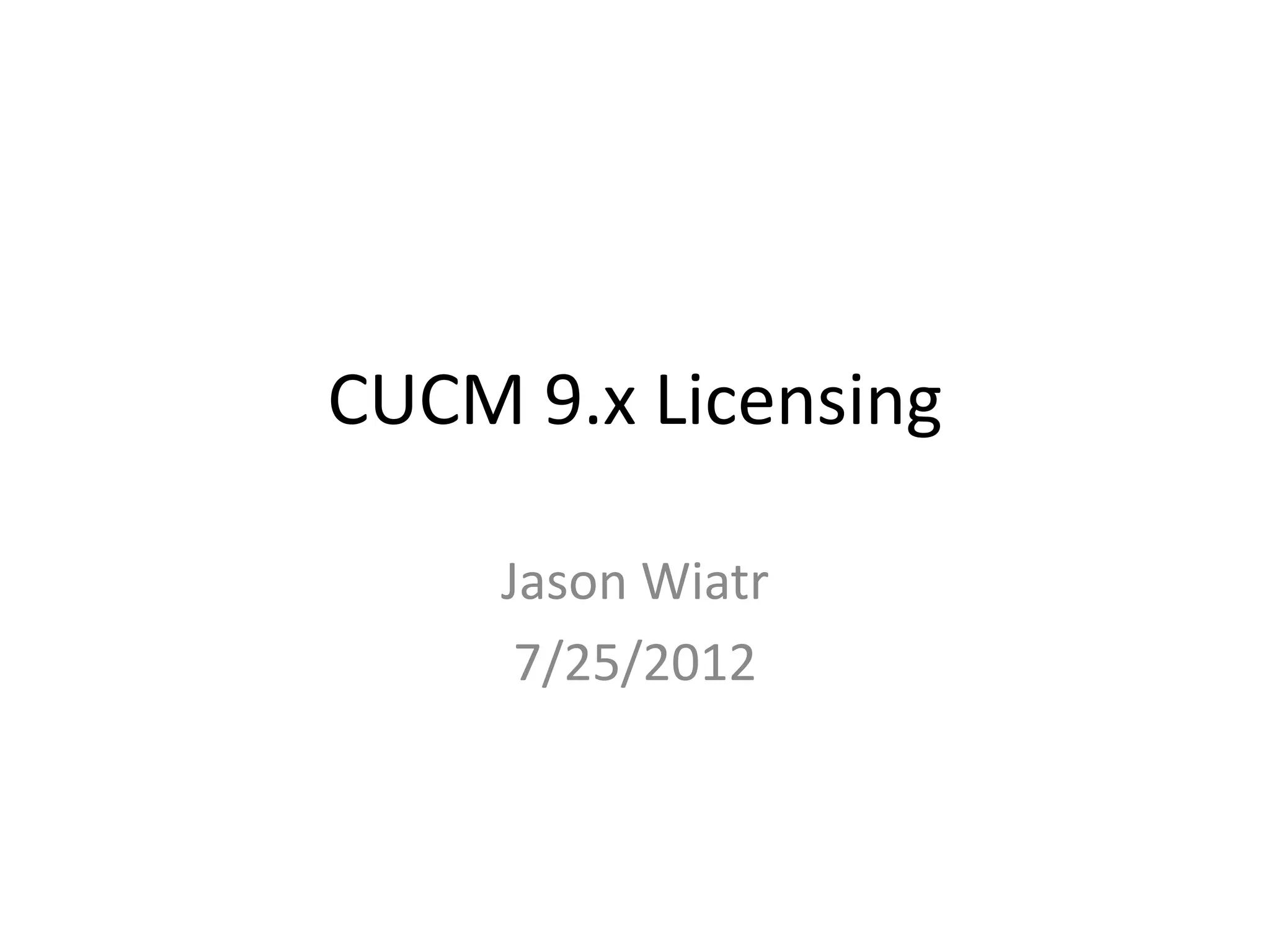 Cucm 9.x licensing | PPT