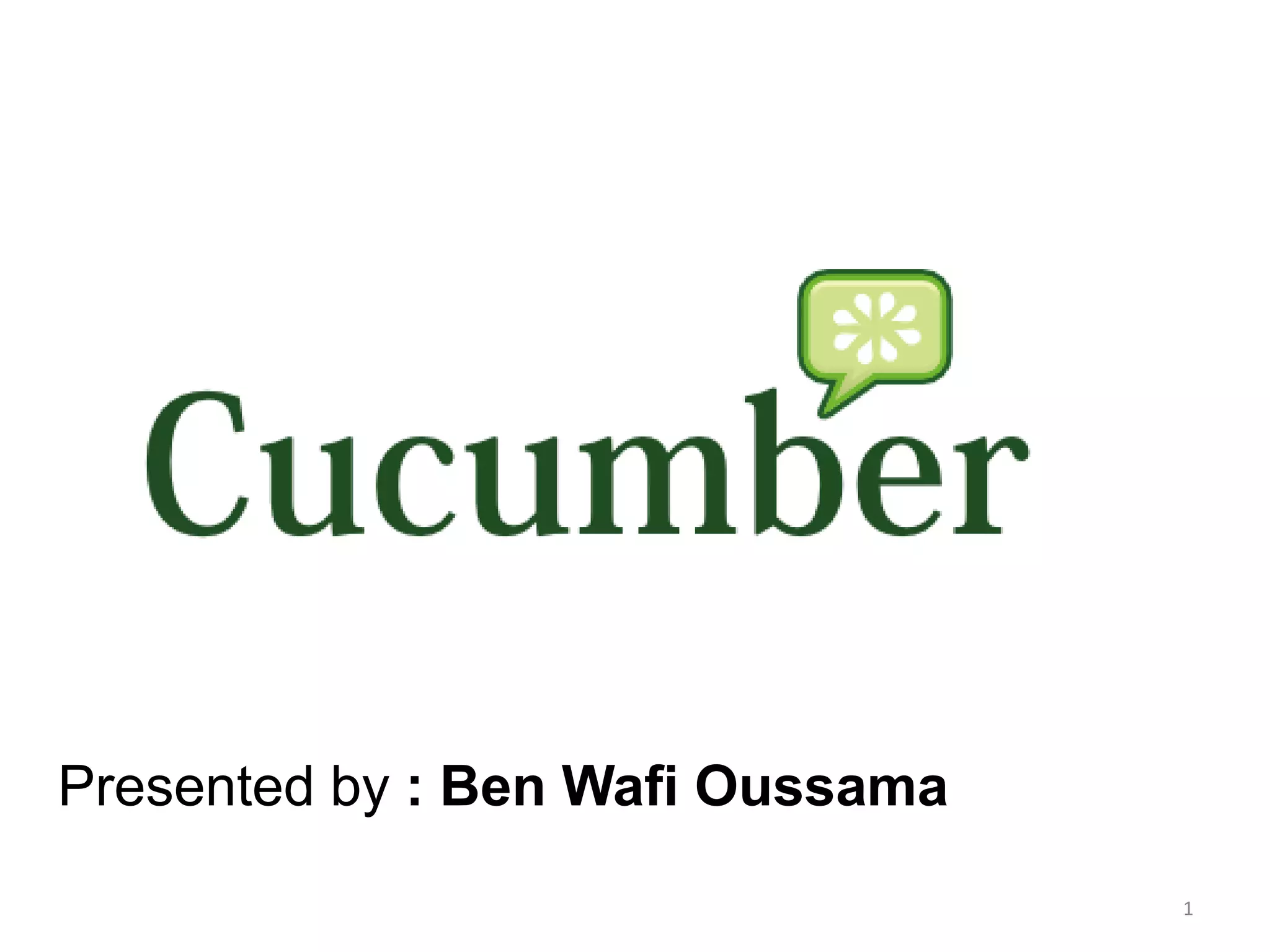 Cucumber presenation | PPTX | Programming Languages | Computing