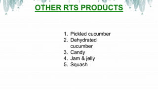 Cucumber RTS Drink | PPTX